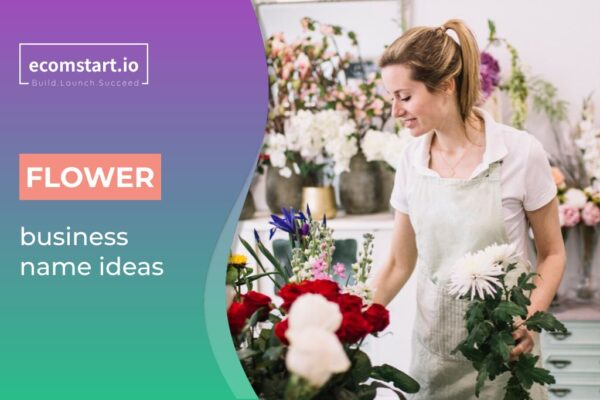 Top 300+ Lucky & Unique Flower Business Name Ideas [2025]