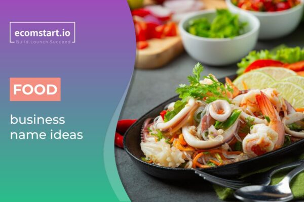 Top 300+ Creative Food Business Names [2024]