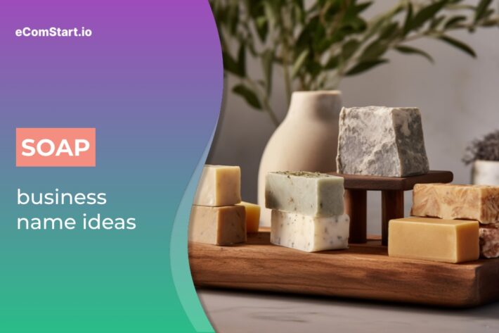 300 Catchy Soap Business Name Ideas For All Types Of Soap