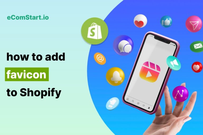 How To Add a Favicon to Shopify (& Tips)