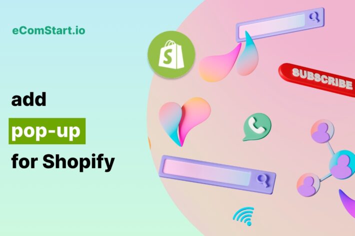 How to Add a Pop Up on Shopify That Hooks & Converts [+Tips]